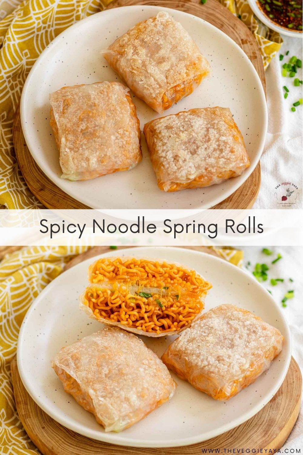 Spicy Noodle Spring Rolls With Ramen - The Veggie YaYa